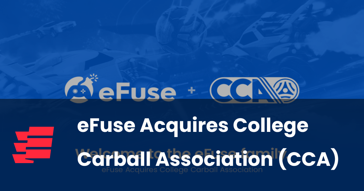 eFuse Acquires College Carball Association (CCA) | esports.gg
