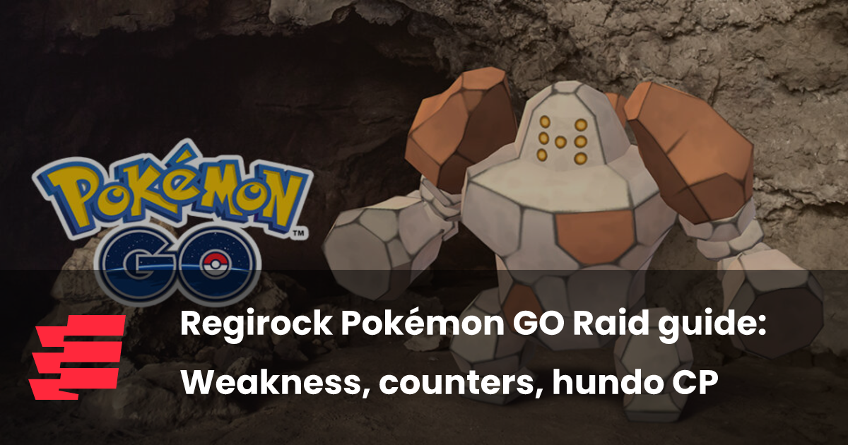 Regirock Pokémon GO Raid guide: Weakness, counters, hundo CP | esports.gg