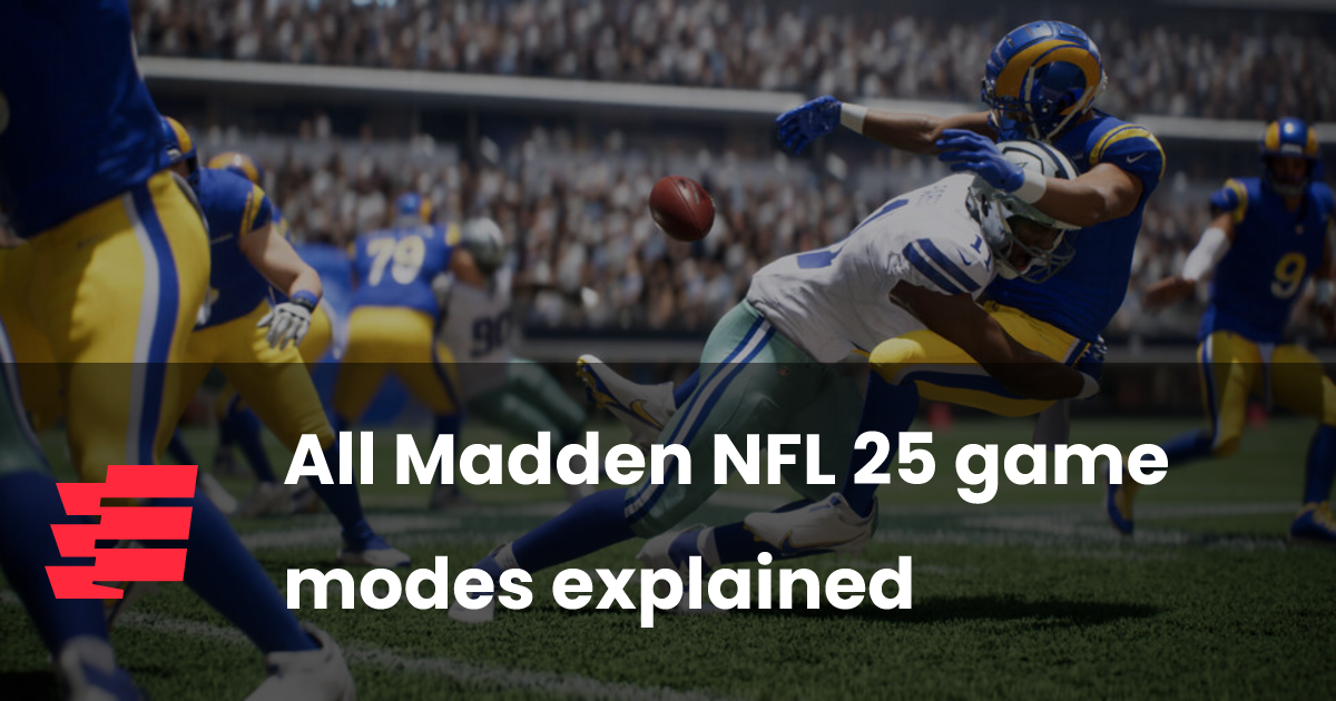 All Madden NFL 25 game modes explained | esports.gg